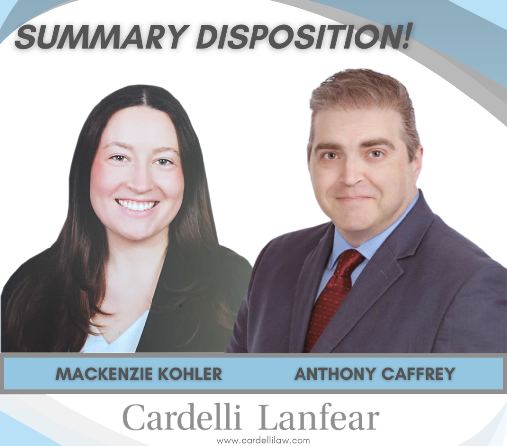 Attorneys Anthony Caffrey and Mackenzie Kohler Recently Obtained Summary Disposition for Fortune ...
